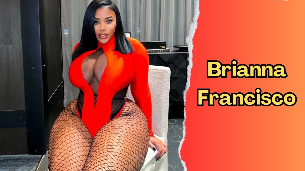 Brianna Francisco Aka Briannaamor 🔥 A Sensational Curvy Model| Fashionnova Ambassador| Bio ...