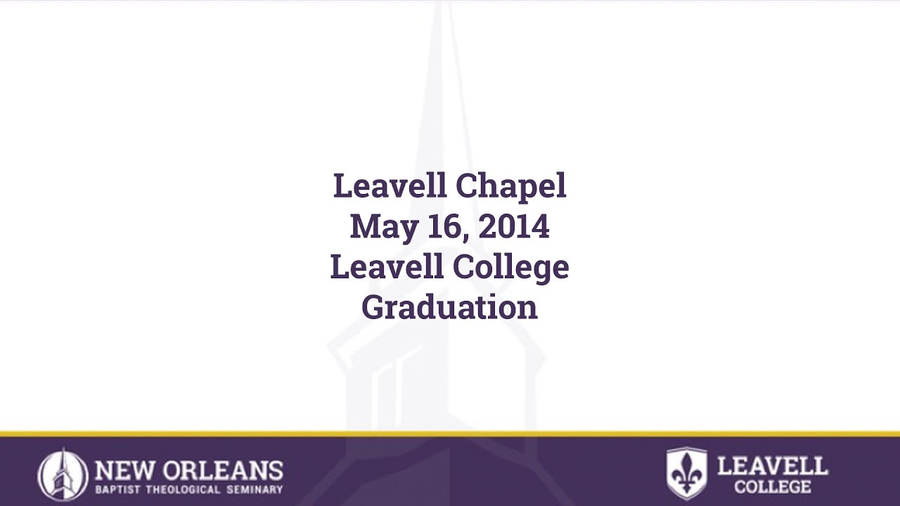 Leavell College Graduation | 05-16-2014 - YouTube
