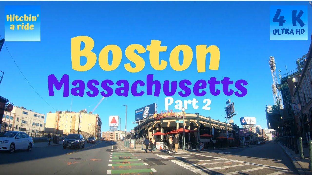 Boston, Boston Massachusetts 4K drive thru Part 2 - YouTube