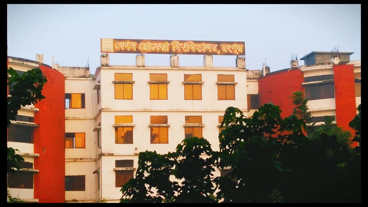 BEGUM ROKEYA UNIVERSITY, RANGPUR - YouTube