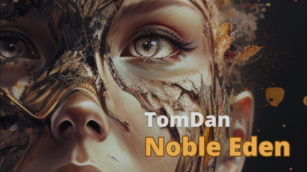Noble Eden (Music Video) - YouTube