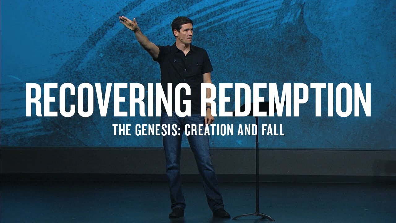 Recovering Redemption (Part 1) - The Genesis: Creation and Fall - YouTube