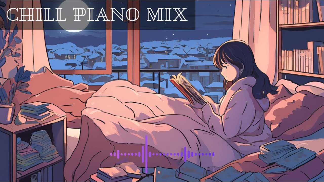 Chill Piano Mix | Soothing Piano BGM for Study and Work - YouTube