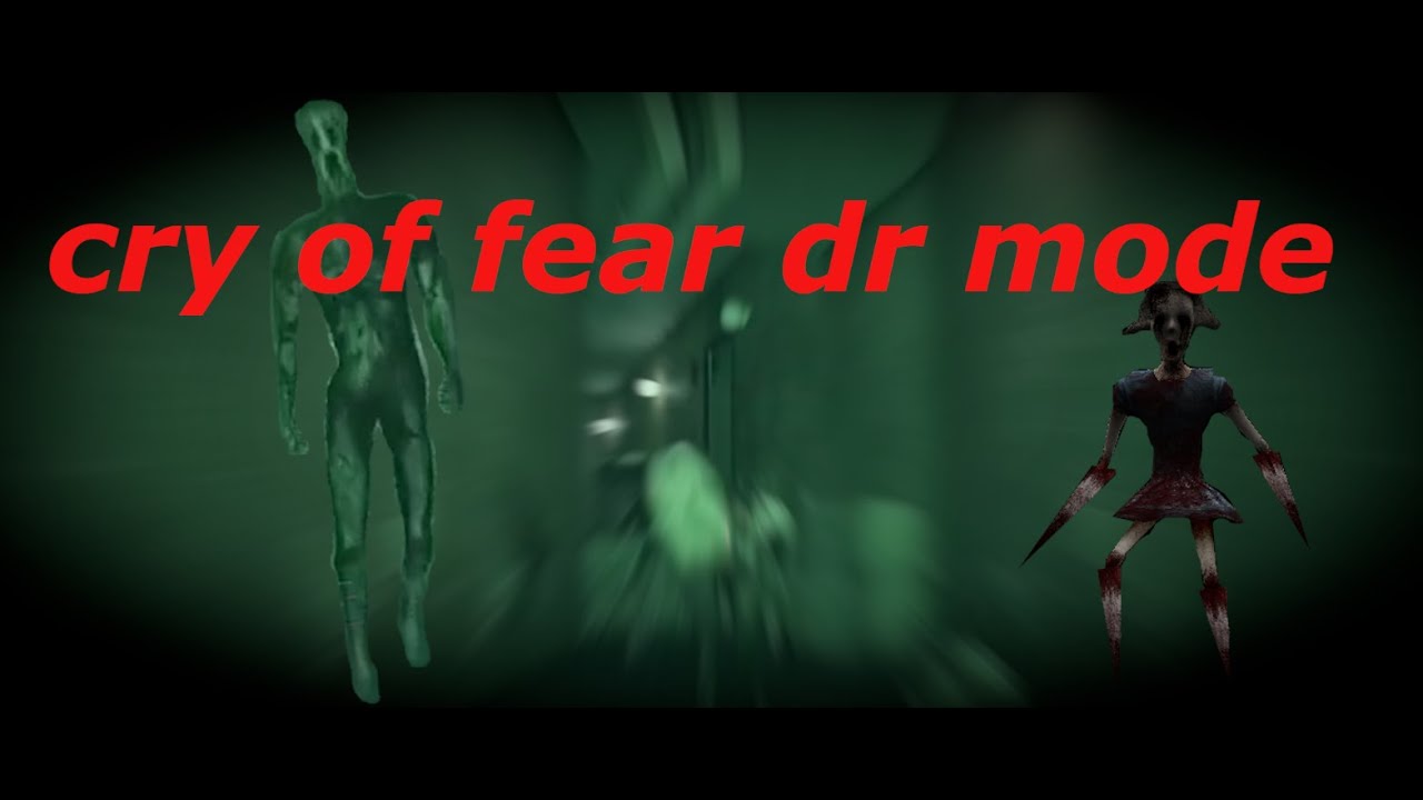 cry of fear dr mode - YouTube