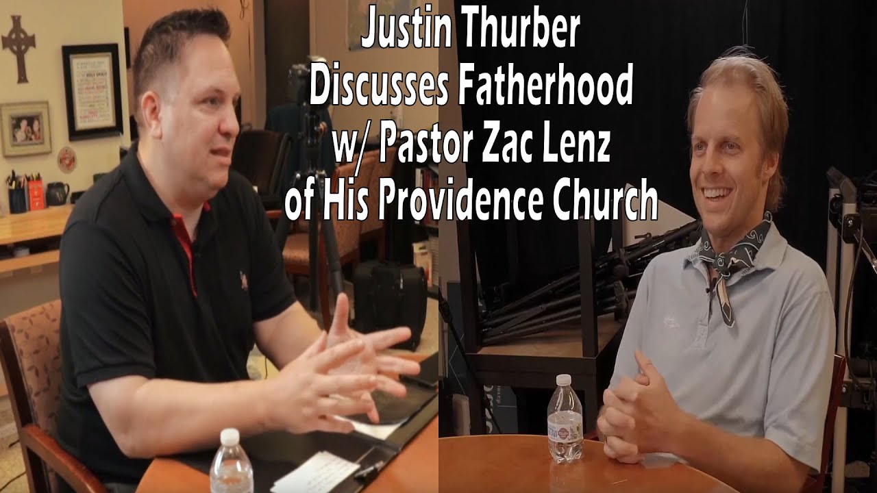 The Justin Thurber Show Discusses Fatherhood with His Providence Church ...