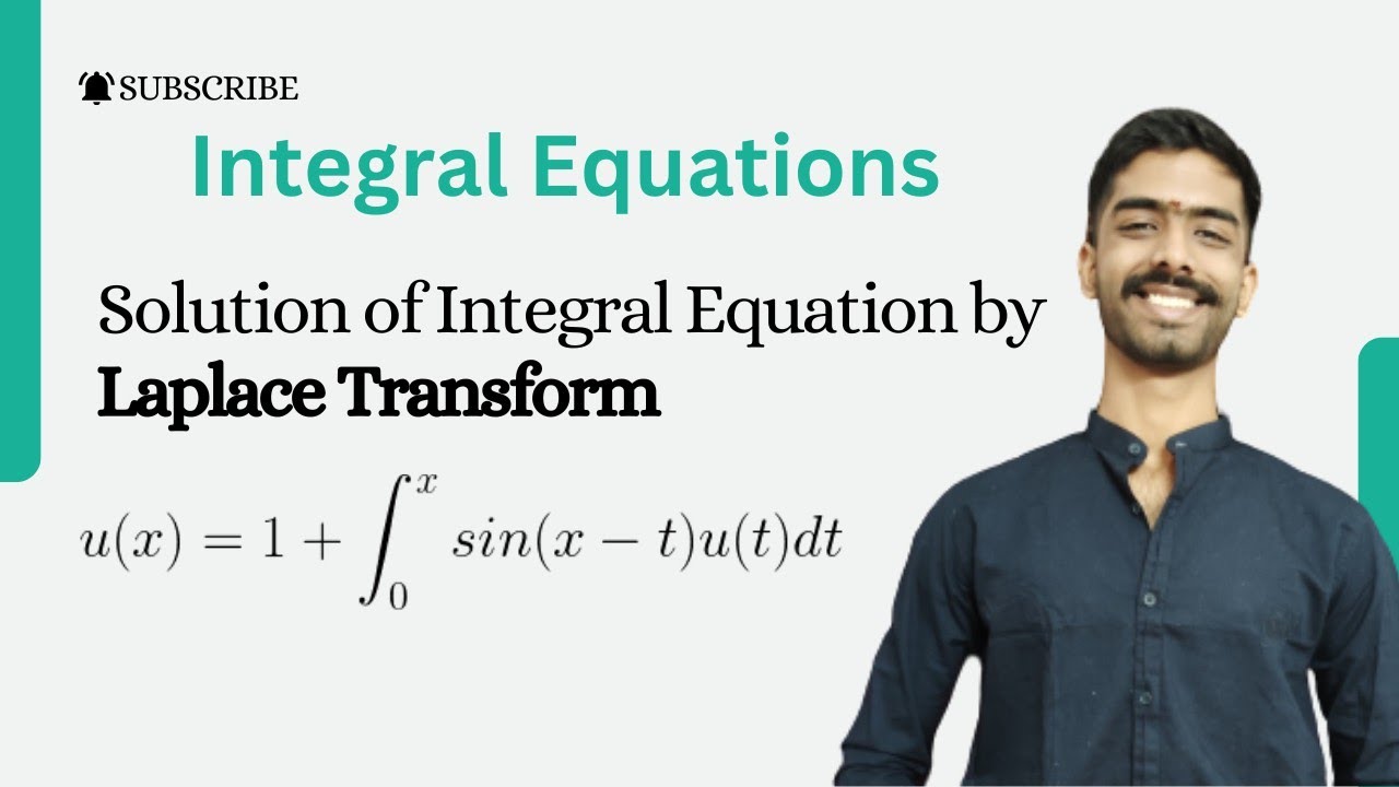 Solution of Integral Equation using Laplace Transform method - YouTube