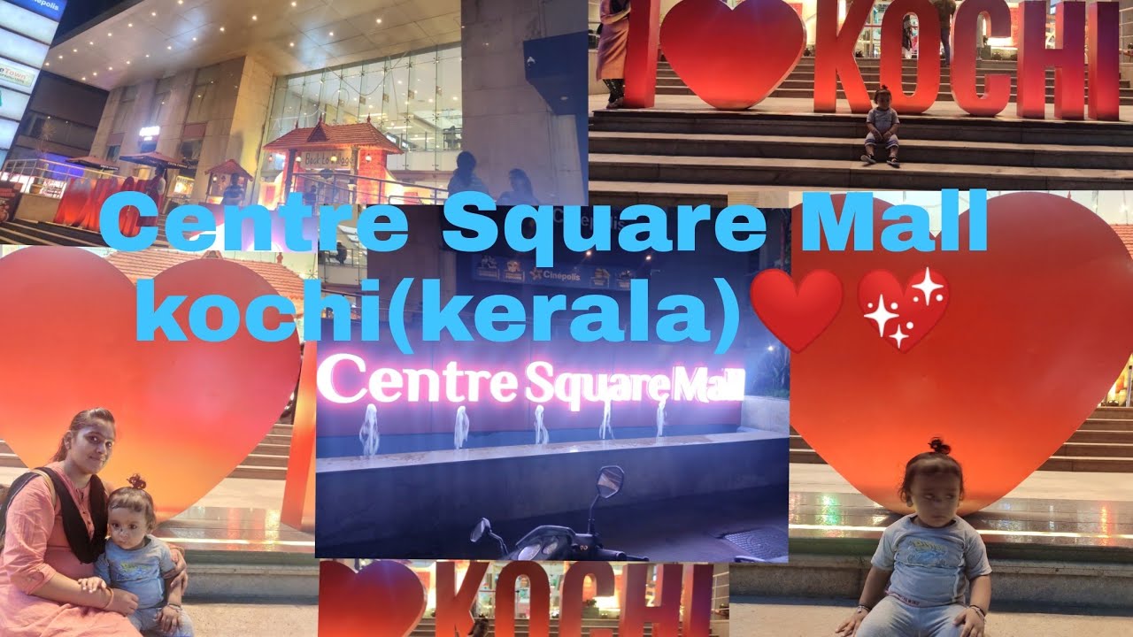 Centre Square Mall Kochi(kerala)#enjoying in centre square mall kochi ...