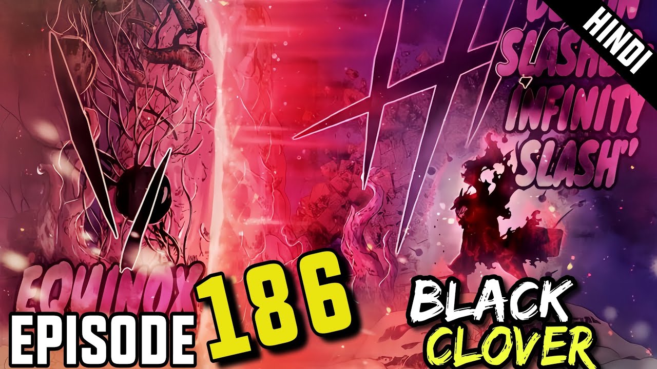 Black Clover Episode 186 Explained in Hindi #blackclover - YouTube
