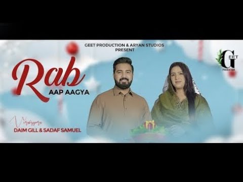 RAB AAP AAGYA (Official video) Daim Gill & Sister Sadaf - YouTube