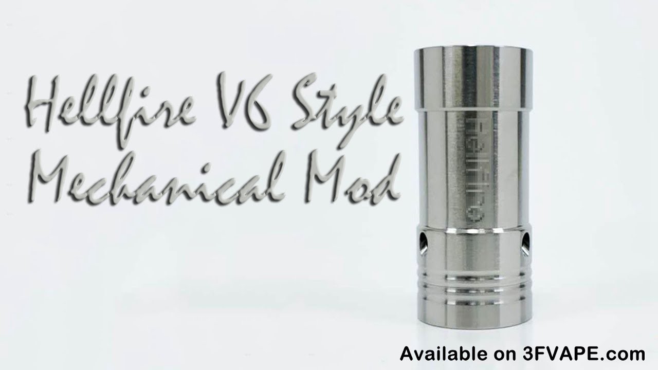 Hellfire V6 Style Mechanical Mod - YouTube