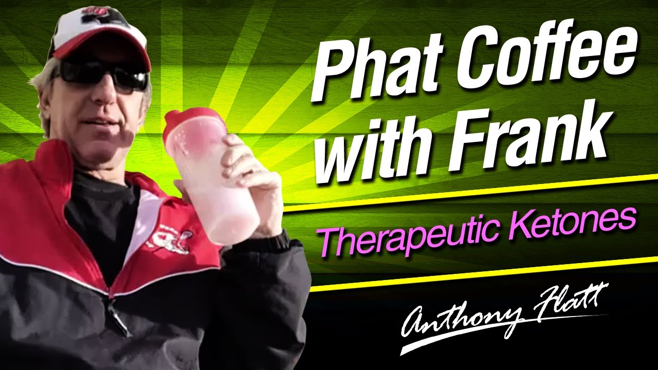 Frank Priebe #phatcoffee with Frank Therapeutic Ketones ketogenic ...