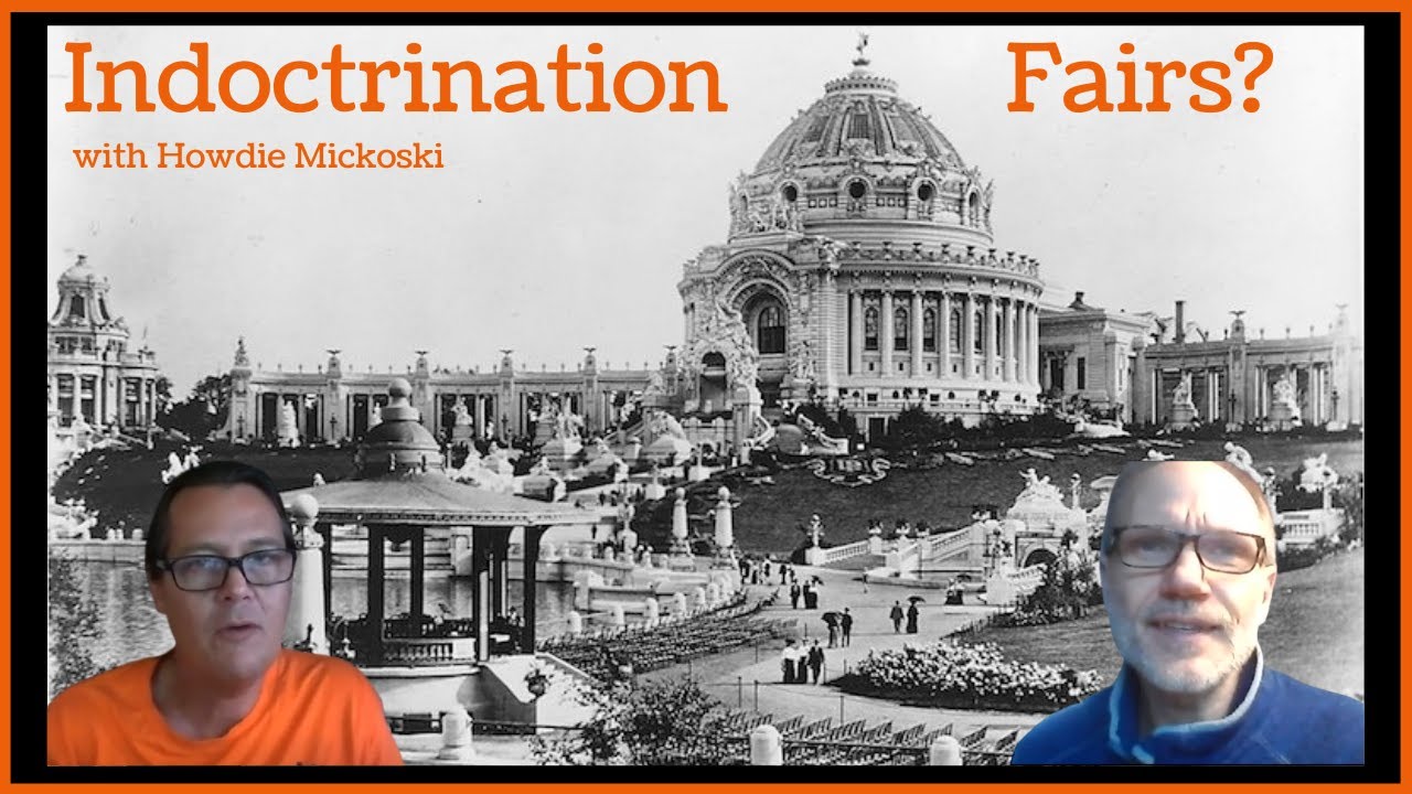 What Was The Purpose of the Worlds Fairs with Howdie Mickoski - YouTube