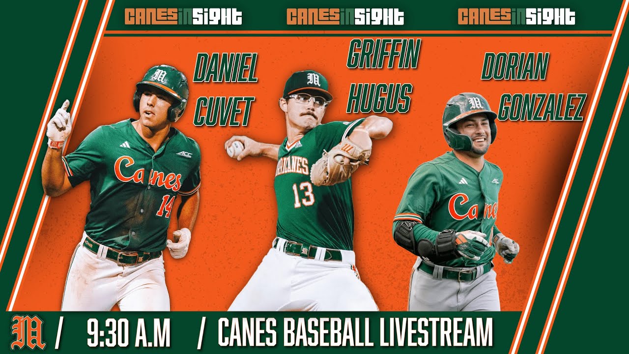 Trio of Canes Baseball STARS join CanesInSight: Daniel Cuvet, Griffin ...