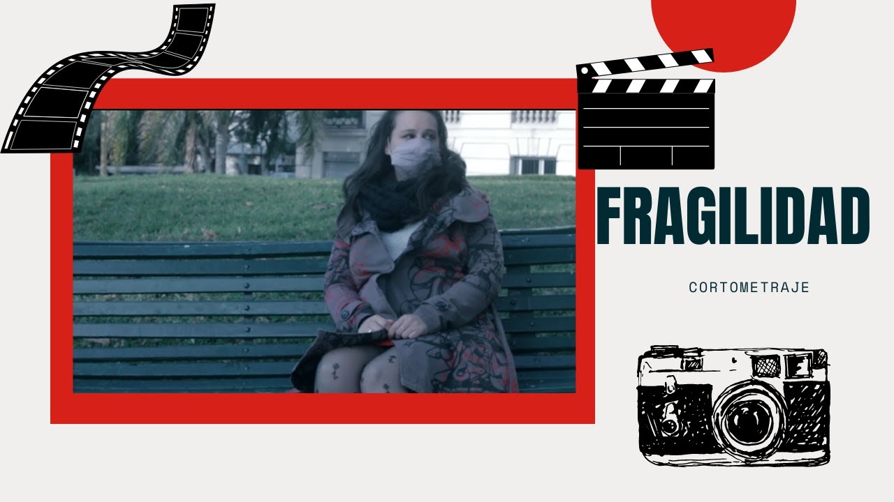 Fragilidad - cortometraje - YouTube