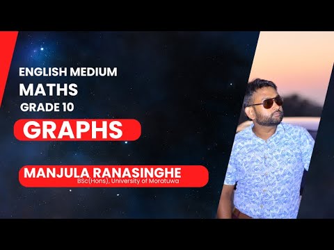 Graphs - Grade 10 Math Class by Manjula Ranasinghe - YouTube