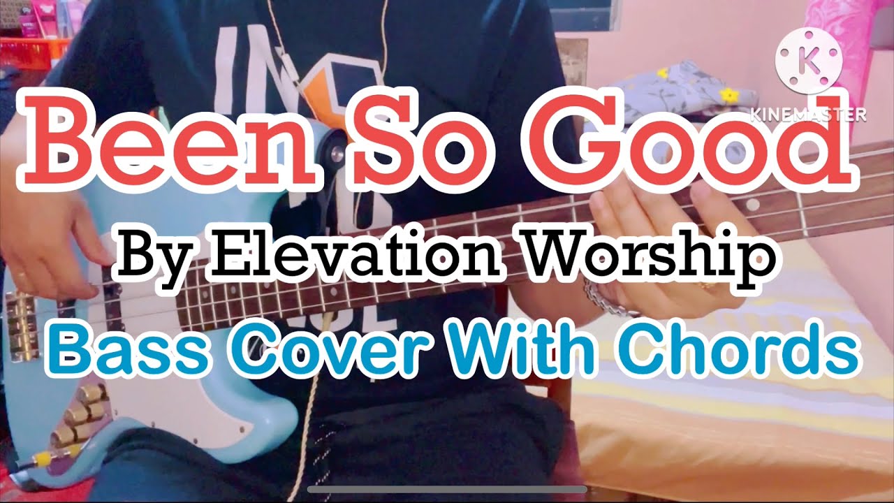 Been So Good By Elevation Worship Bass Cover With Chords - YouTube
