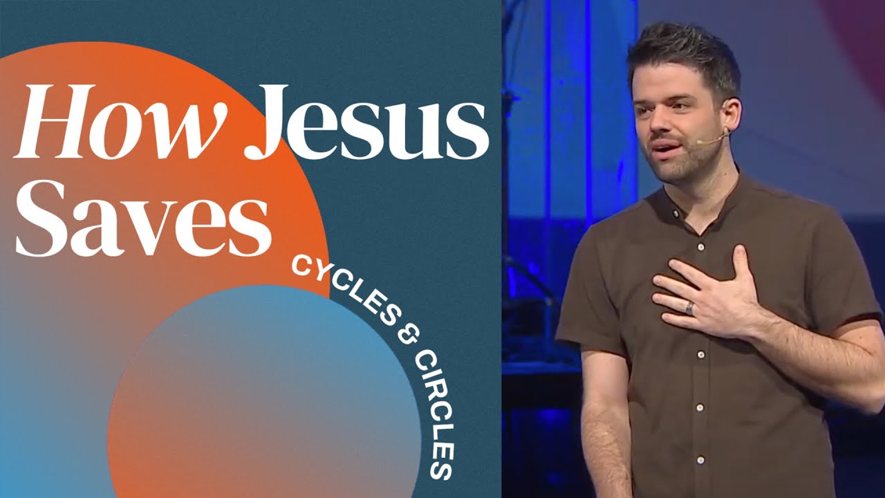 How Jesus Saves - Cycles & Circles - YouTube