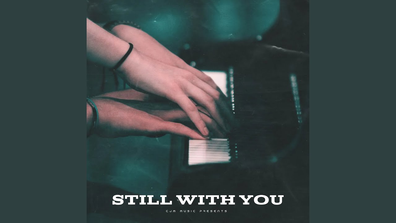 Still With You - YouTube