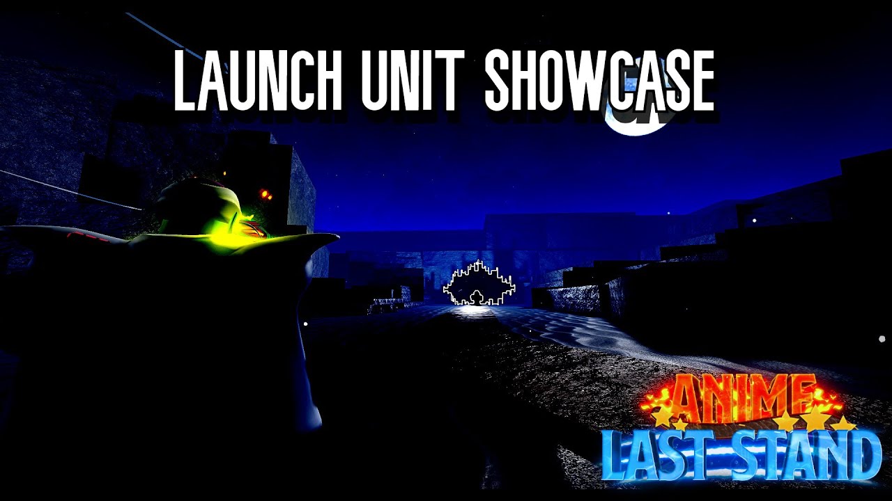 Anime Last Stand Launch Unit Showcase - YouTube
