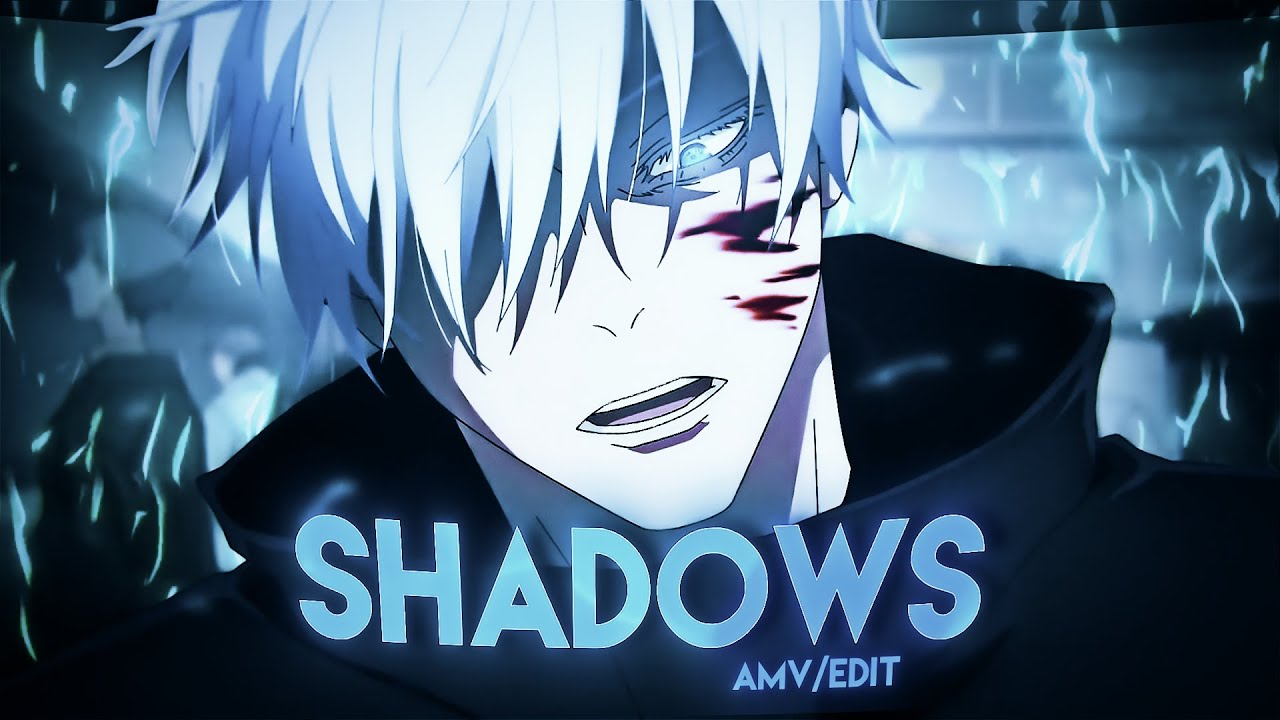 Shadows | Gojo Jujutsu Kaisen | AMV/EDIT | Quick! - YouTube