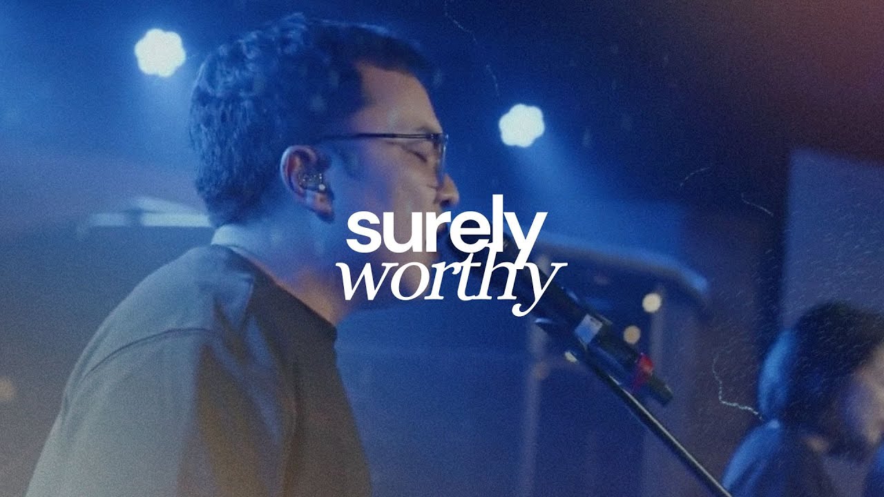 Surely Worthy / Jesus We Love You - Awaken Generation Music (feat. Josh ...