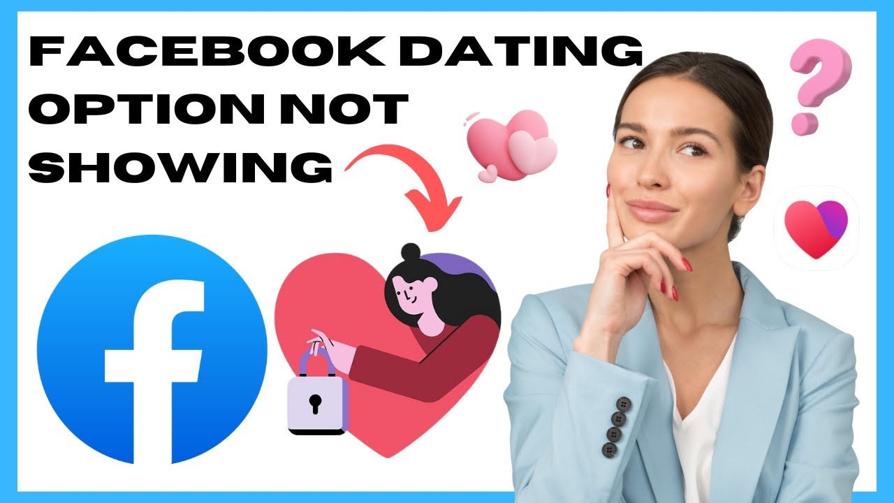 How To Fix Dating Not Showing Up On Facebook (2024) | Facebook dating ...