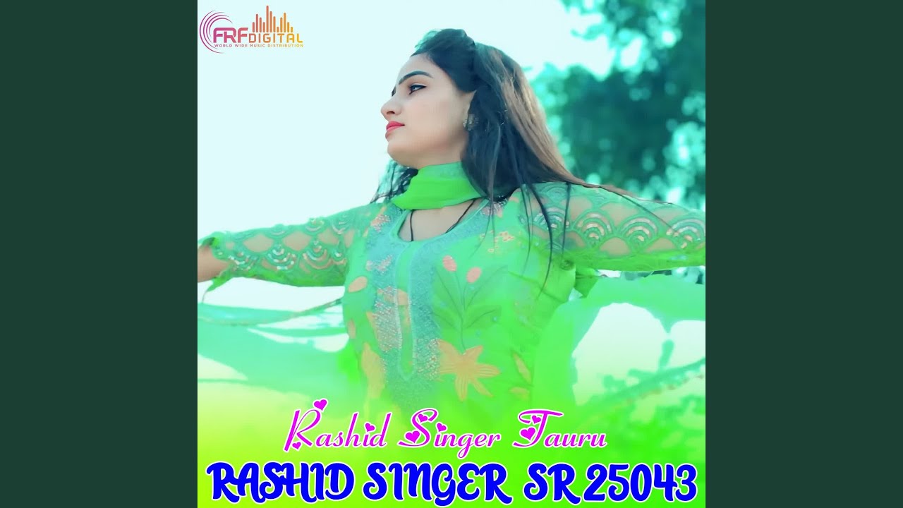 RASHID SINGER SR 25043 - YouTube