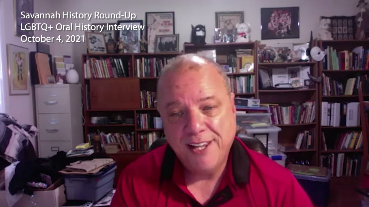 Savannah LGBTQ+ Oral History Project: Billy Hester 10/4/21 - YouTube