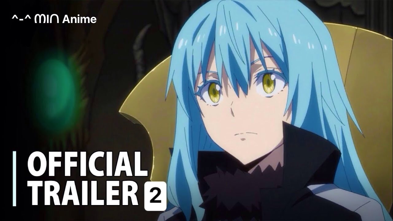 Trailer 2 - LÚC ĐÓ TÔI ĐÃ CHUYỂN SINH THÀNH SLIME SS3 [Viet sub] | MIN ...