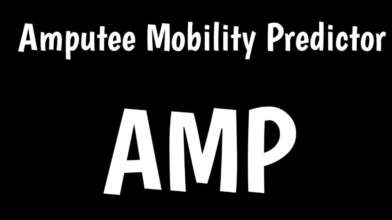 Amputee Mobility Predictor | AMP | AmputeeOT | - YouTube