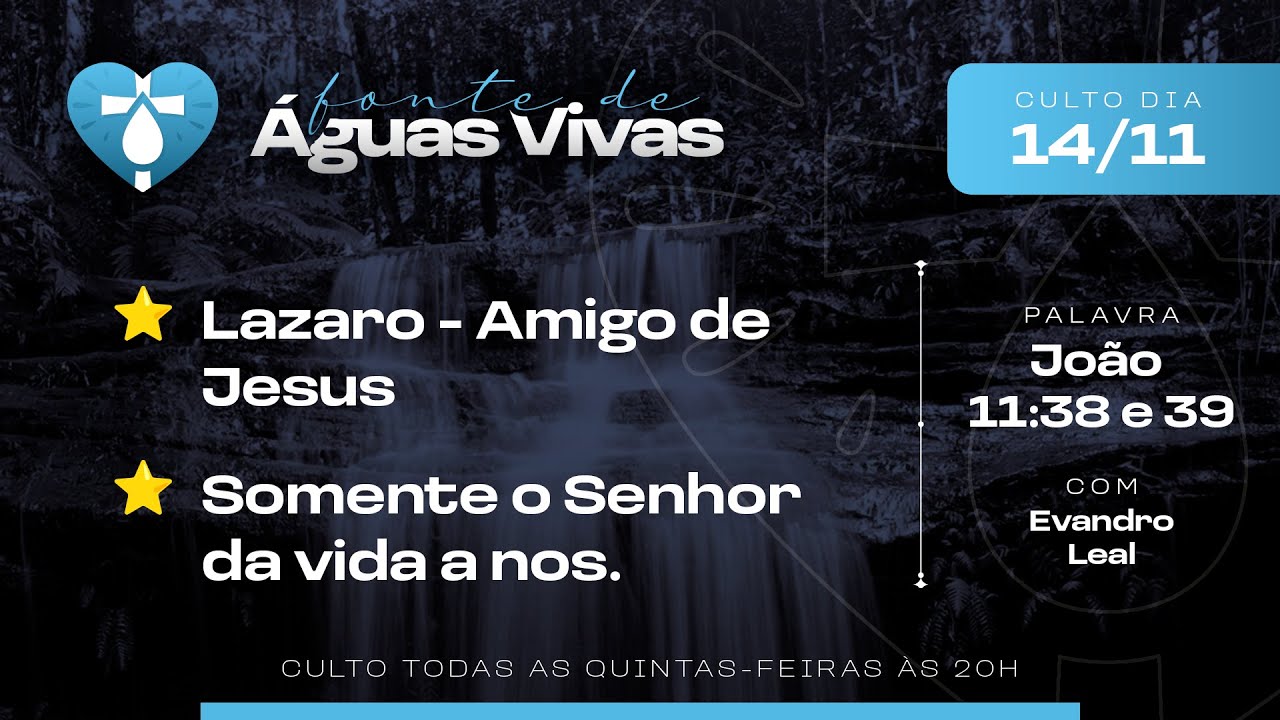 CULTO FONTE DE ÁGUAS VIVAS - 14-11-2024 - EVANDRO LEAL - YouTube