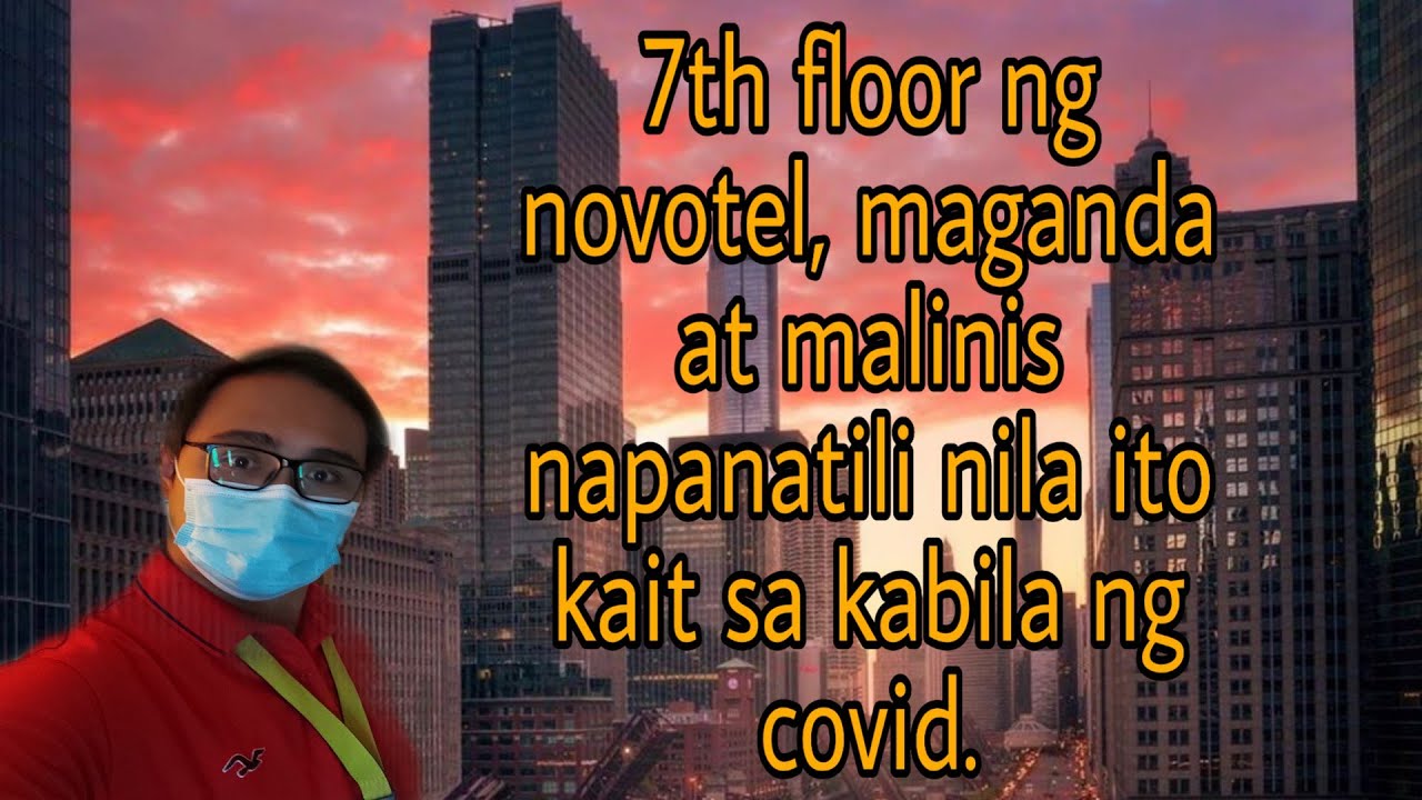 NOVOTEL: Nag hanap ng magandang view. - YouTube