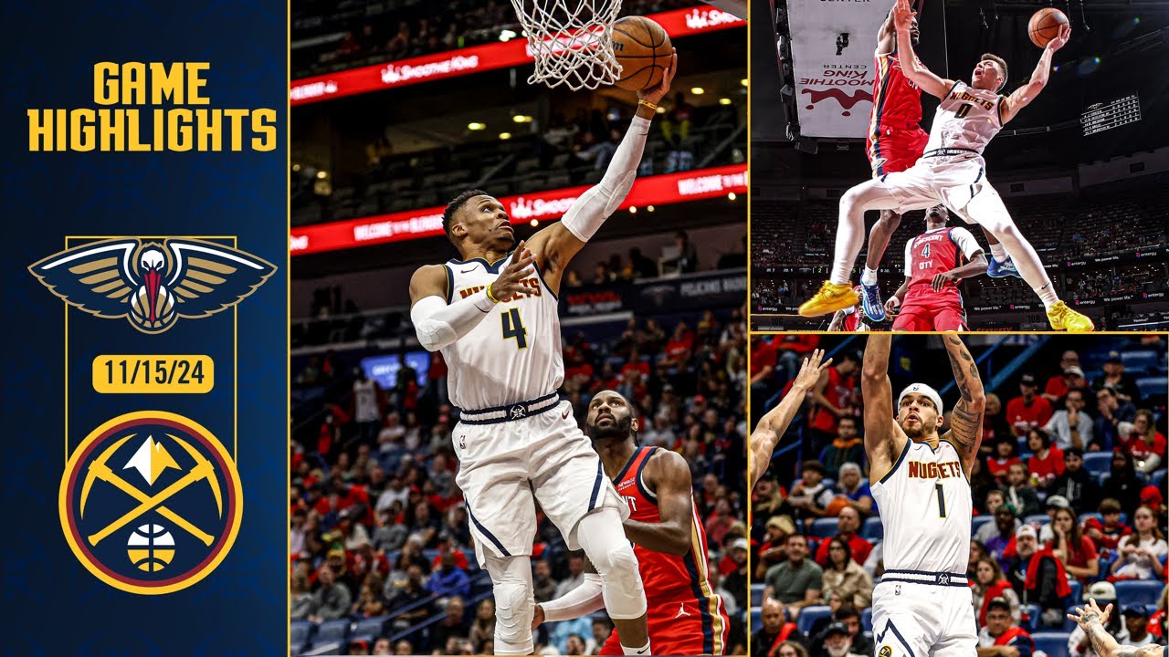 Denver Nuggets vs. New Orleans Pelicans Full Game Highlights 📺 | 11/15 ...