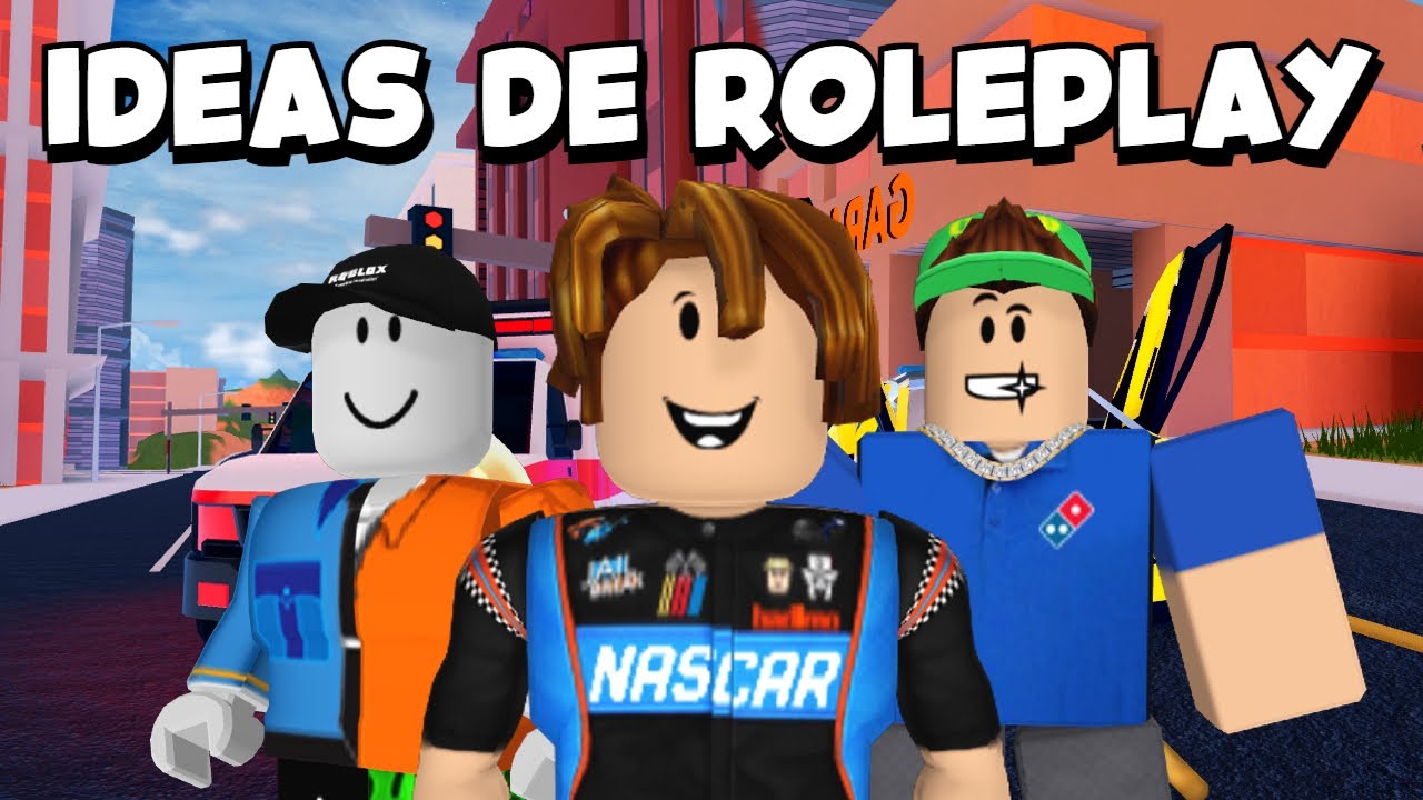 LAS MEJORES IDEAS DE ROLEPLAY PARA ROBLOX👨‍🔧👮‍♂️🕵️‍♀️ - YouTube