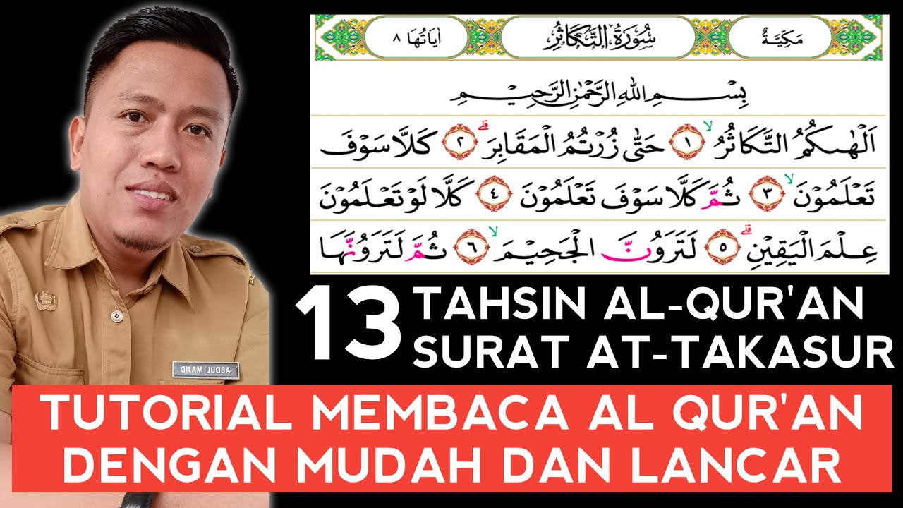 Tahsin Al-Qur'an Surat At-Takasur || Tutorial Membaca Al-Qur'an Dengan ...