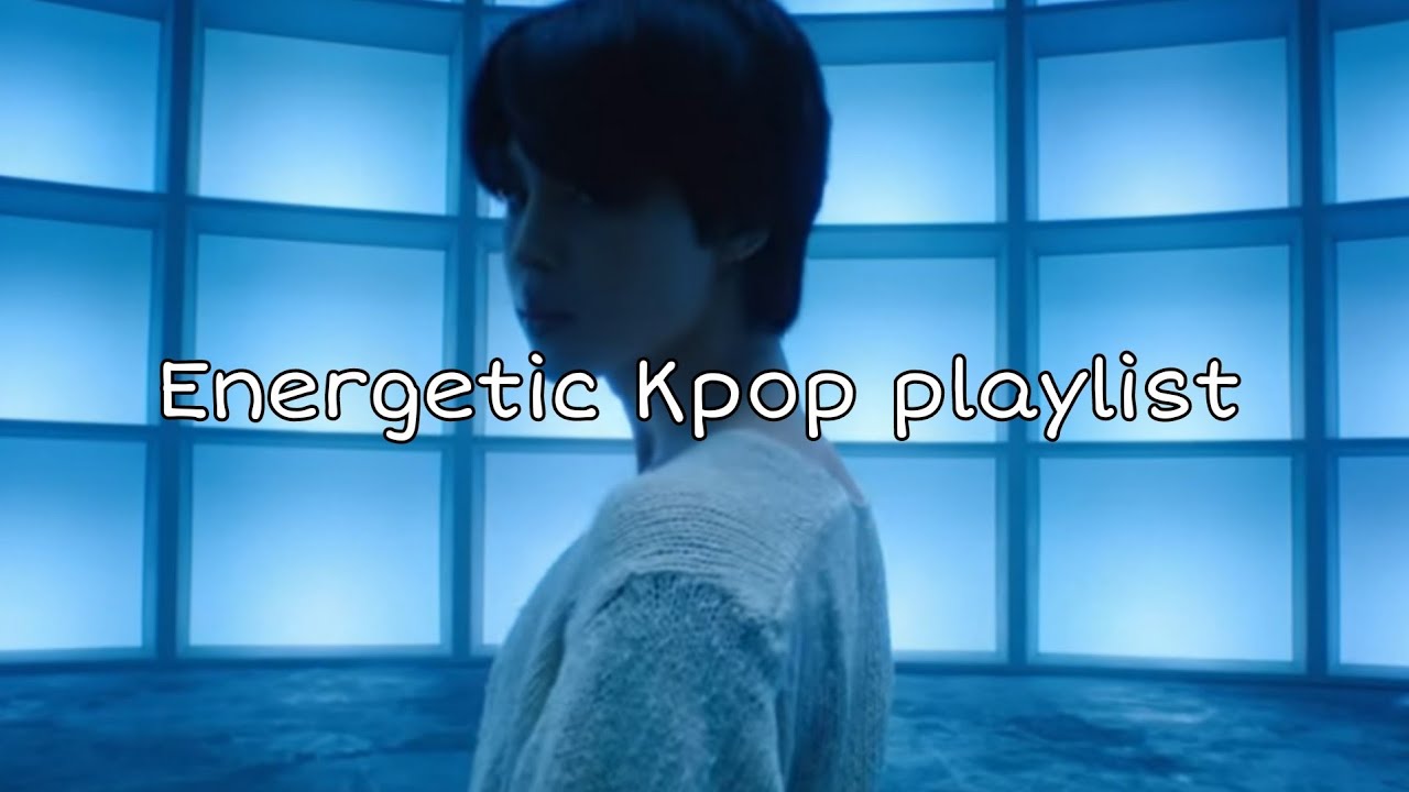 Energetic hype Kpop playlist - YouTube