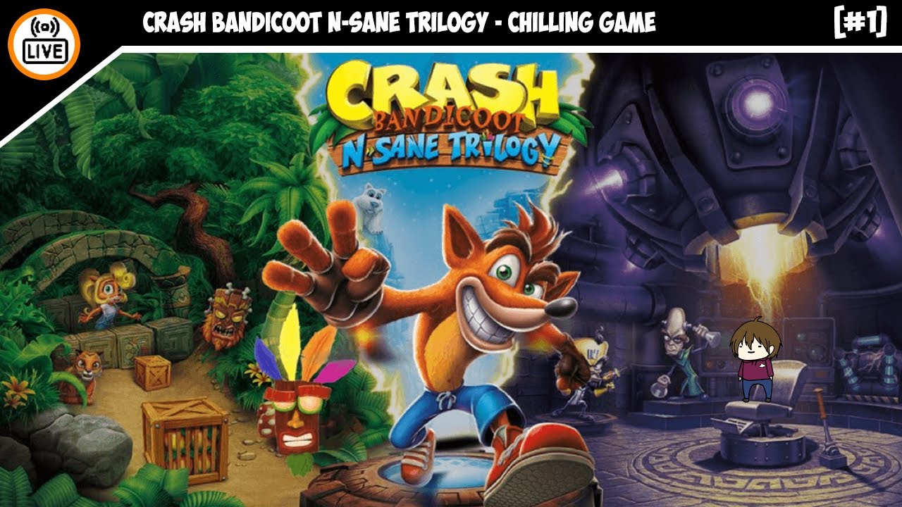 [#1] Crash Bandicoot N-sane Trilogy - Mari Kita Berchillin Ria~ - YouTube