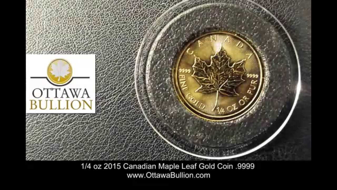 1/4 oz 2015 Canadian Maple Leaf Gold Coin - Ottawa Gold Buyer - YouTube