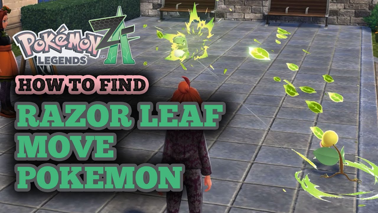 Razor Leaf Move Pokemon Location in Pokemon Legends Z-A - Becoming a ...