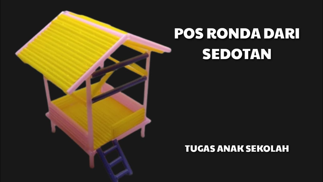 CARA MEMBUAT‼️ MINIATUR POS RONDA DARI SEDOTAN, POS RONDA DARI SEDOTAN ...