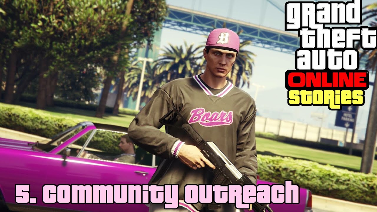 Community Outreach | GTA Online Stories - Ep: 5 [GTA V Machinima Series ...