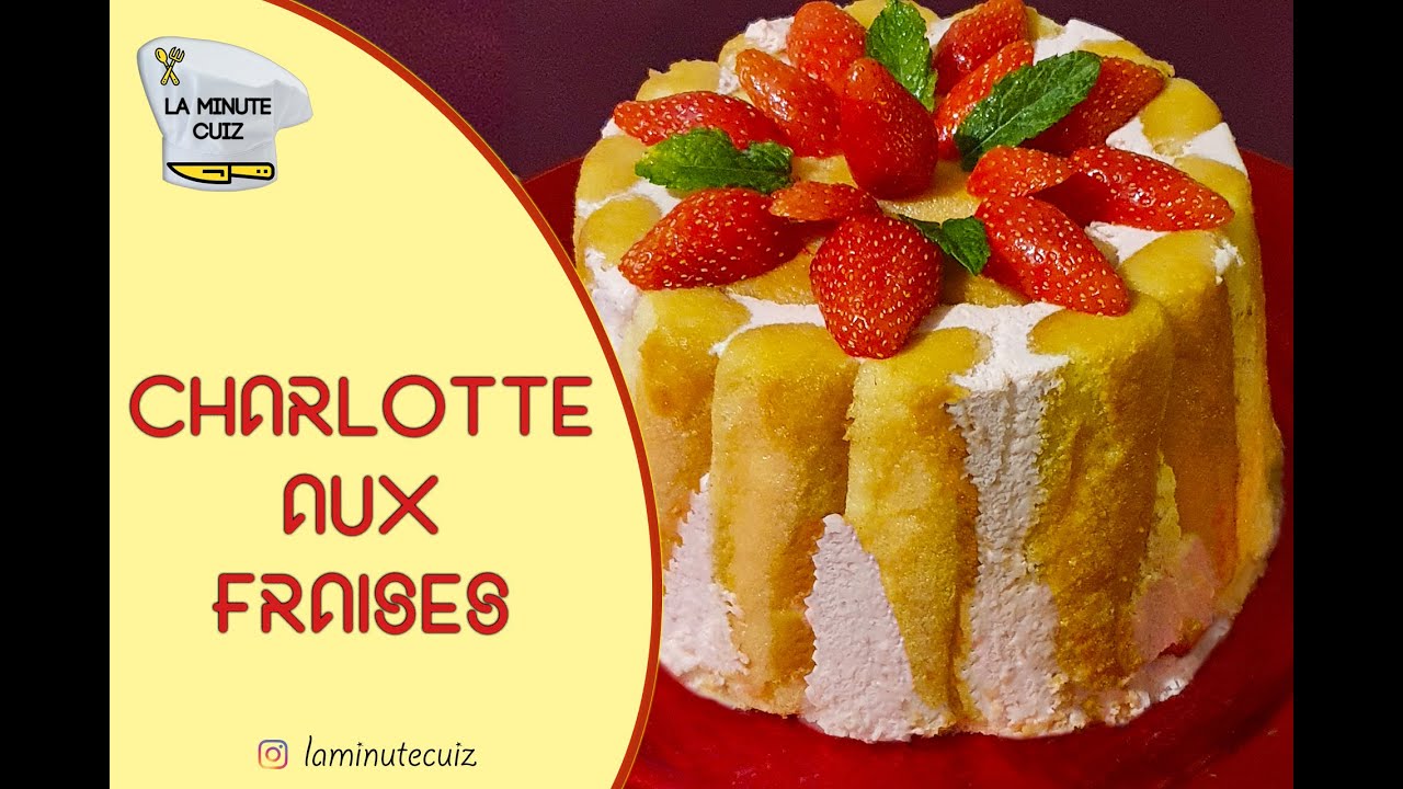 La Minute Cuiz / Charlotte aux fraises DELICIEUSE - YouTube