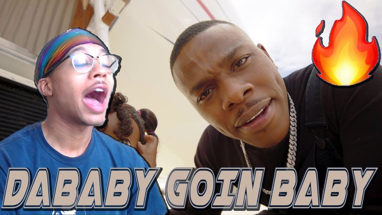 DaBaby - Goin Baby [Official Music Video] (REACTION) - YouTube