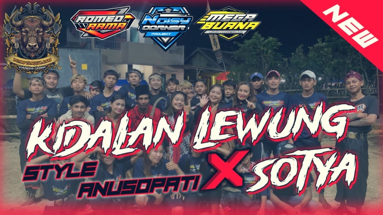 KIDALAN STYLE ANUSOPATI🔥LEWUNG X SOTYA🔥 PUTRO TUNGGUL SARI By ...