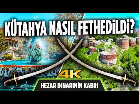 Kütahya Kalesi, Hezar Dinari Kabri, Sevgi Yolu, Sarraflar Çarşısı ( Kütahya’nın Fethi Vlog 4K )
