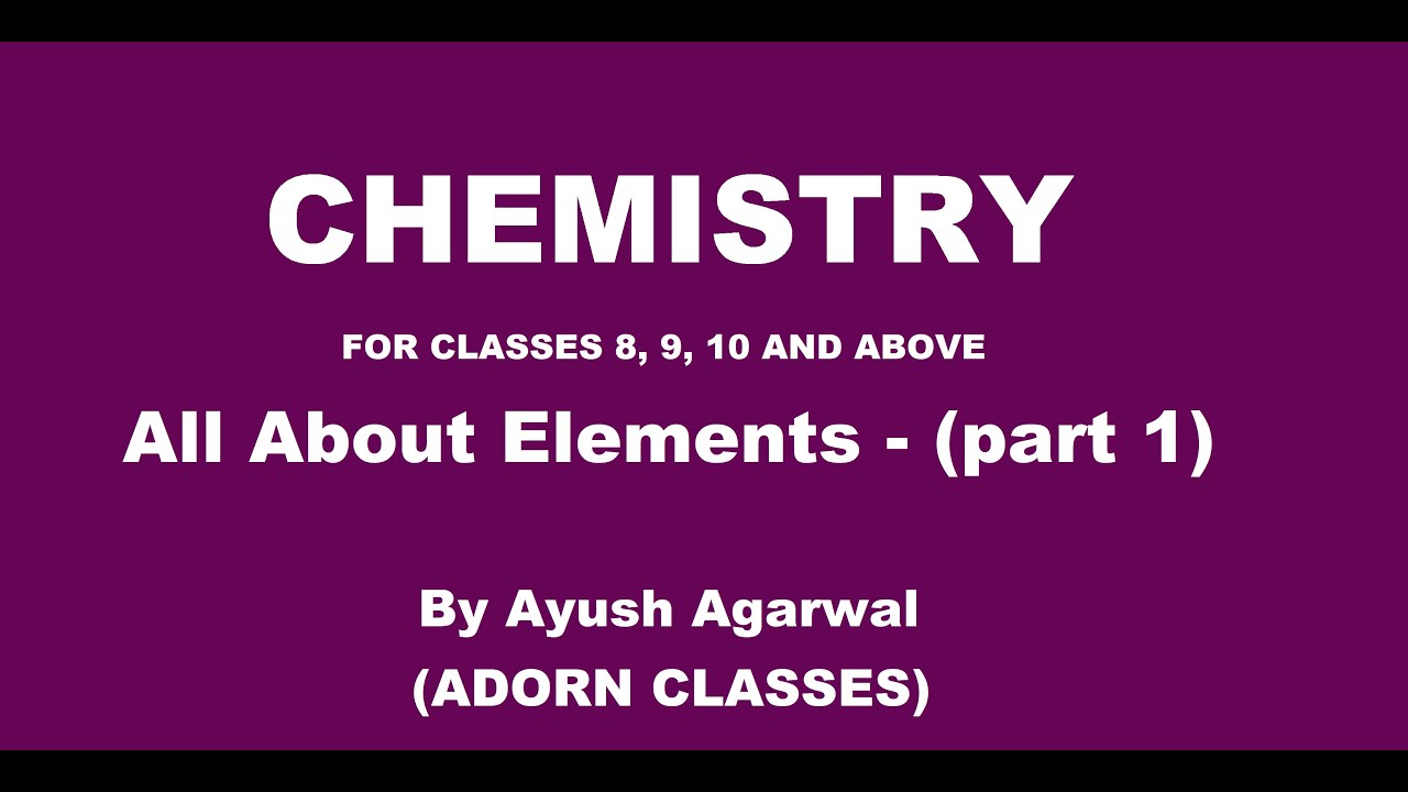 Chemistry Basic (part 1)- Topic : Elements - YouTube
