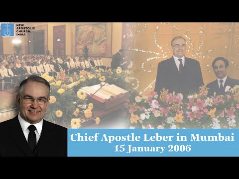 Chief Apostle Leber in Mumbai | 15 January 2006 (English & Hindi)