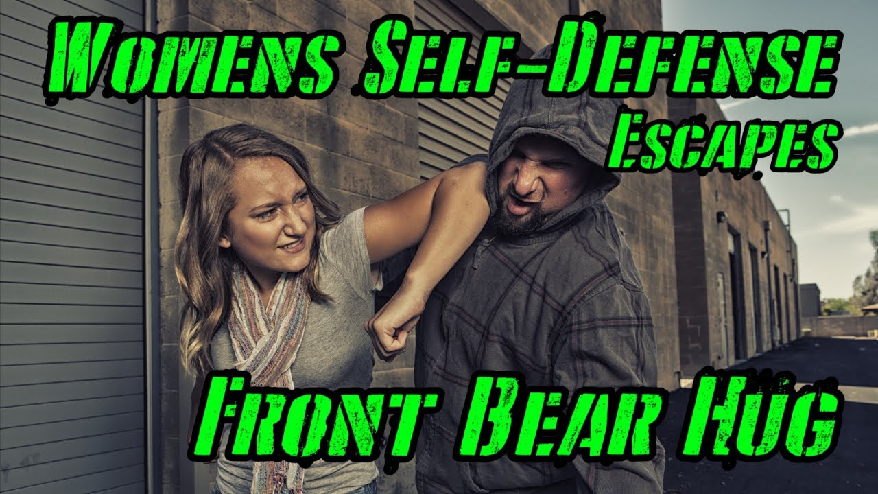 Women’s Self Defense – Escapes – Front Bear Hug Under Arms - Complete ...