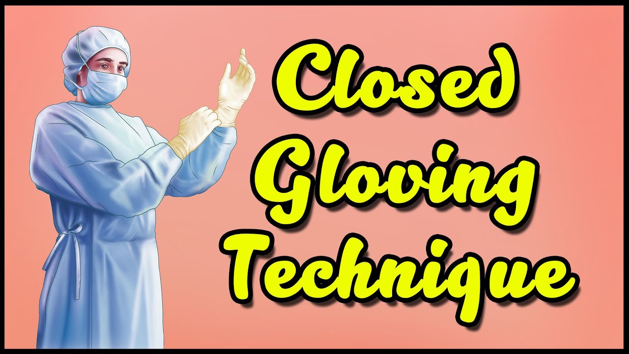 CLOSED METHOD OF GLOVING - YouTube