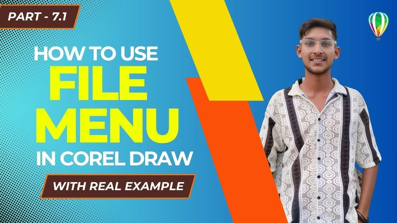 CorelDRAW X7 File Menu Options Complete Guide | Part 7 – Step by Step ...
